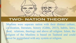 Pakistan Studies Lecture 4 by Dr Touqeer Nasir PAF Two Nations Theory.pptx