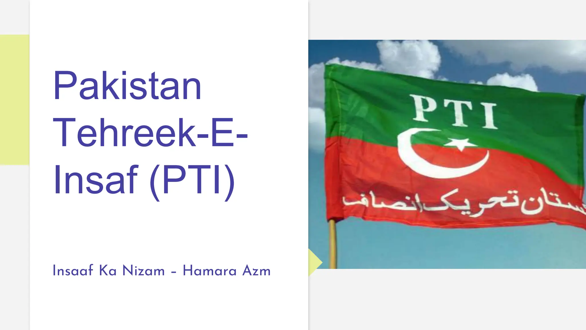 Pakistan's National Party (Paskitan Tehreek E Insaf PTI) | PPTX