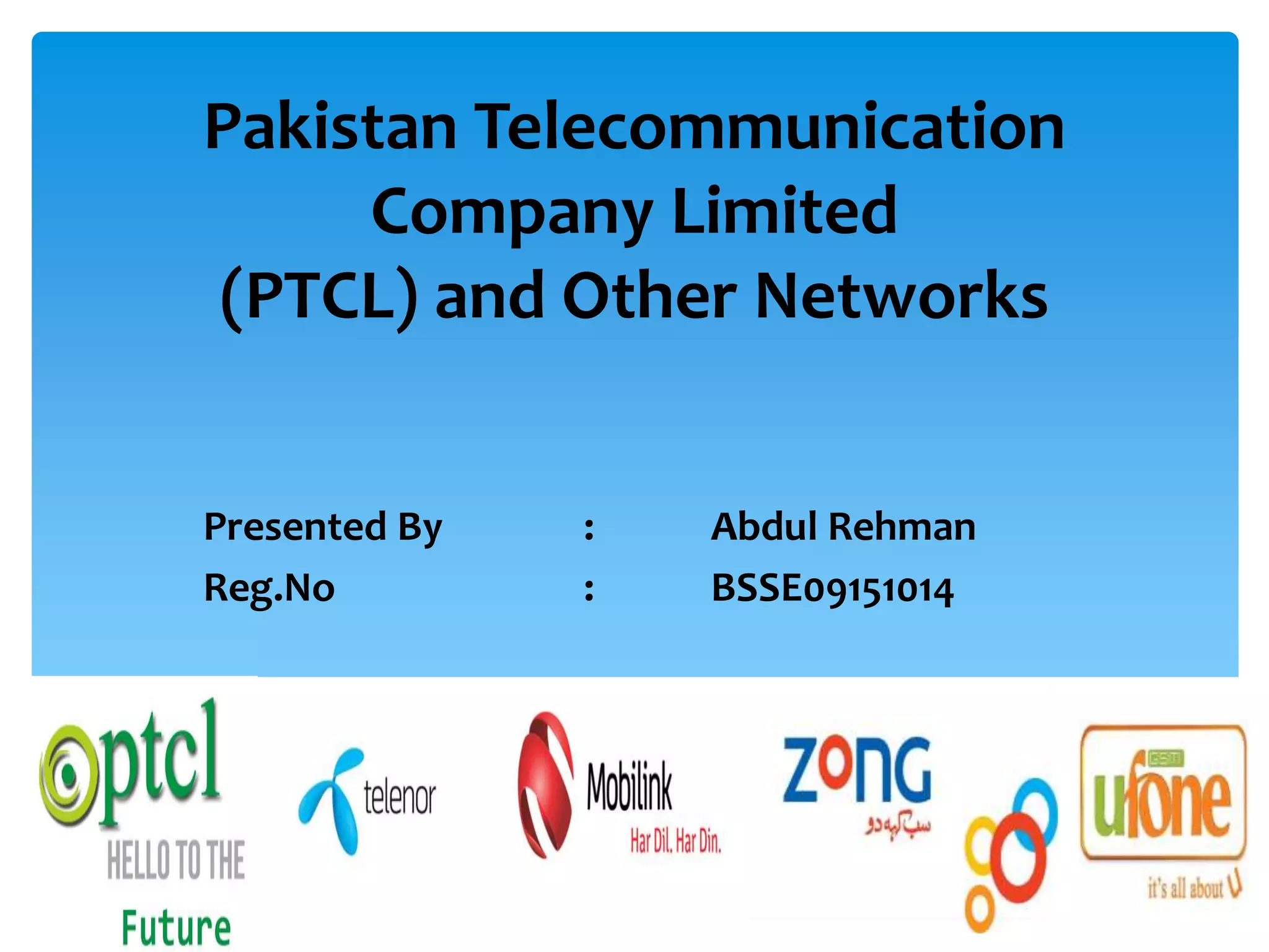 PTCL and other Networks In Pakistan | PPTX