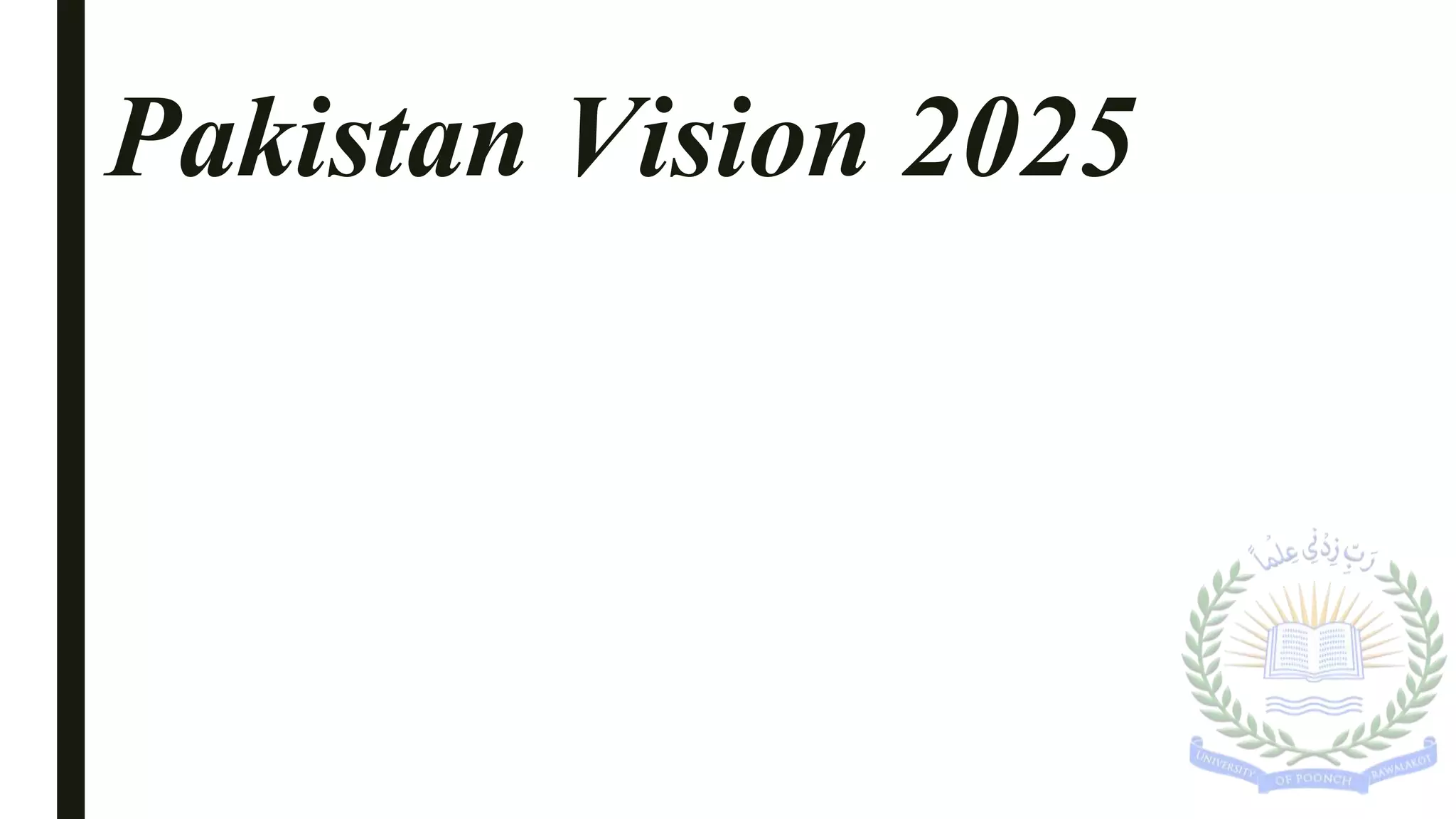 Pakistan vision 2025 slides | PPTX