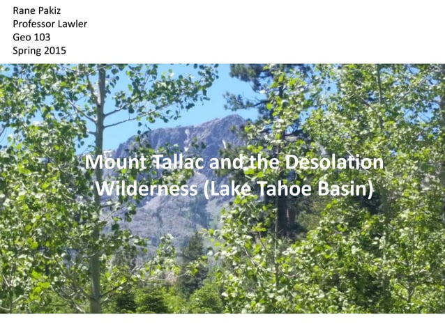 Desolation Wilderness/ Mount Tallac Field Assignment | PPT