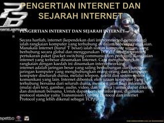 Pengertian,manfaat dan penyalahgunaan internet | PPTX