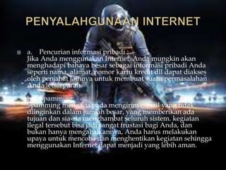 Pengertian,manfaat dan penyalahgunaan internet | PPTX