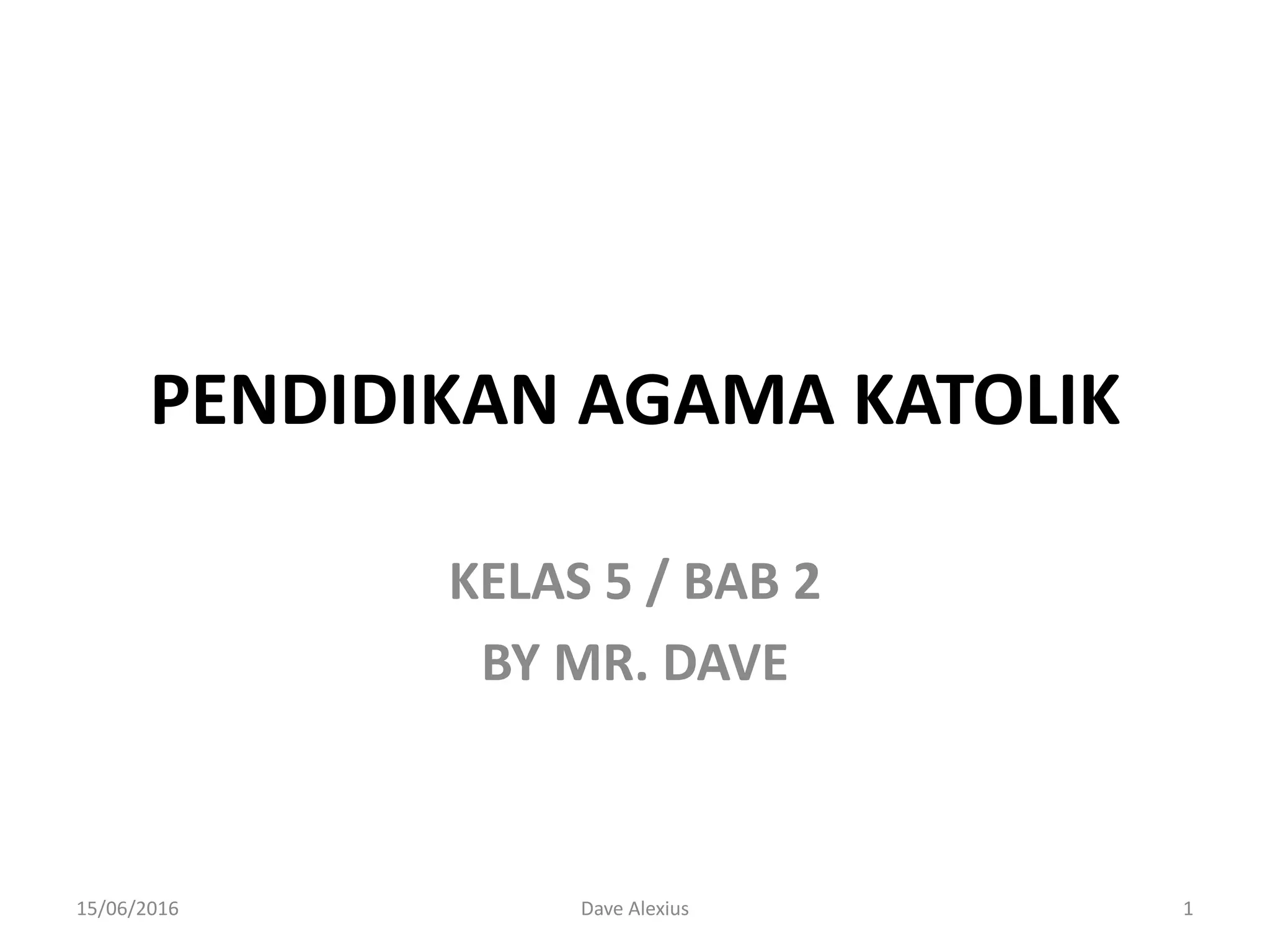Pak kelas5 bahan bab2 uts sm1 dave | PPT