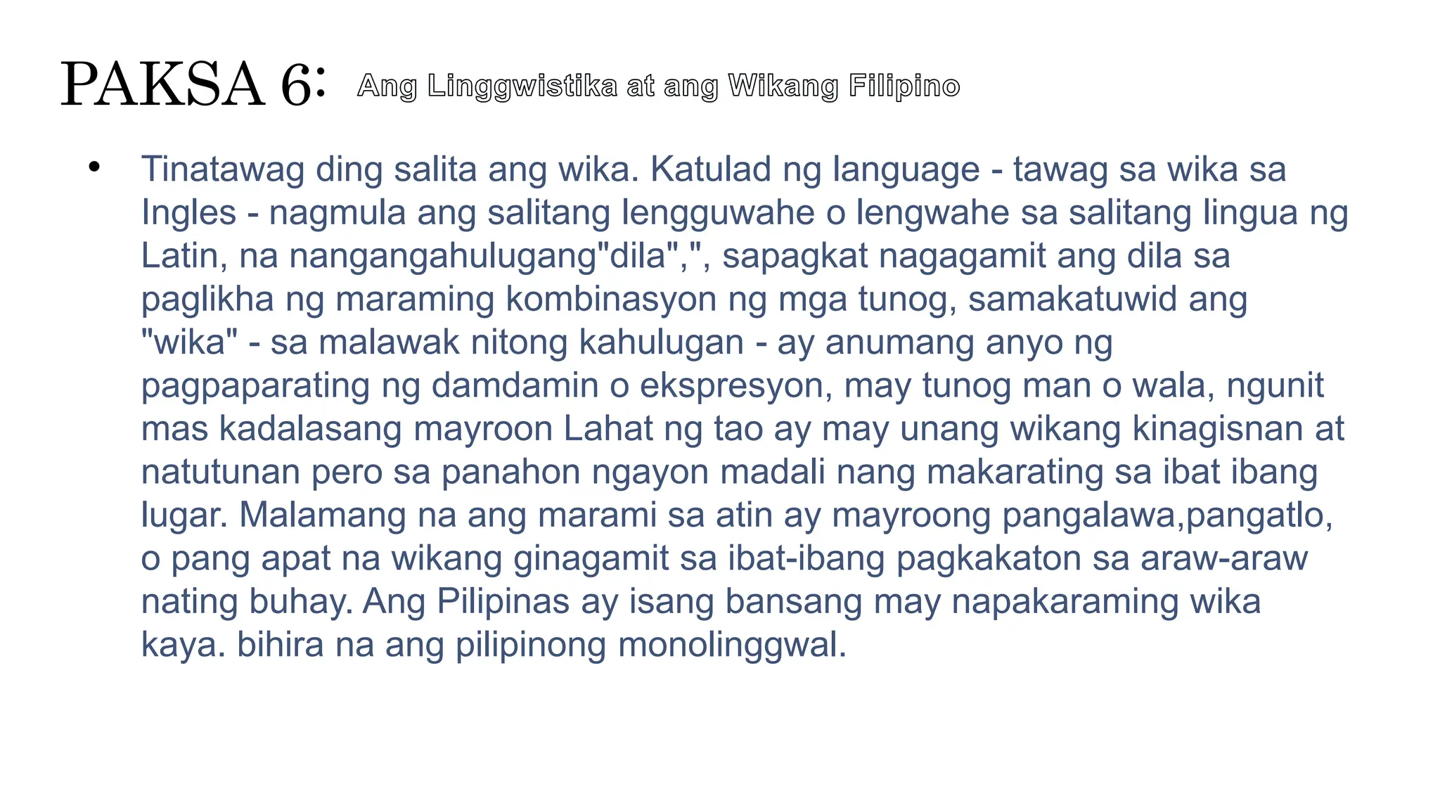 PAKSA 6 Ang Linggwistika at ang Wikang Filipino.pptx