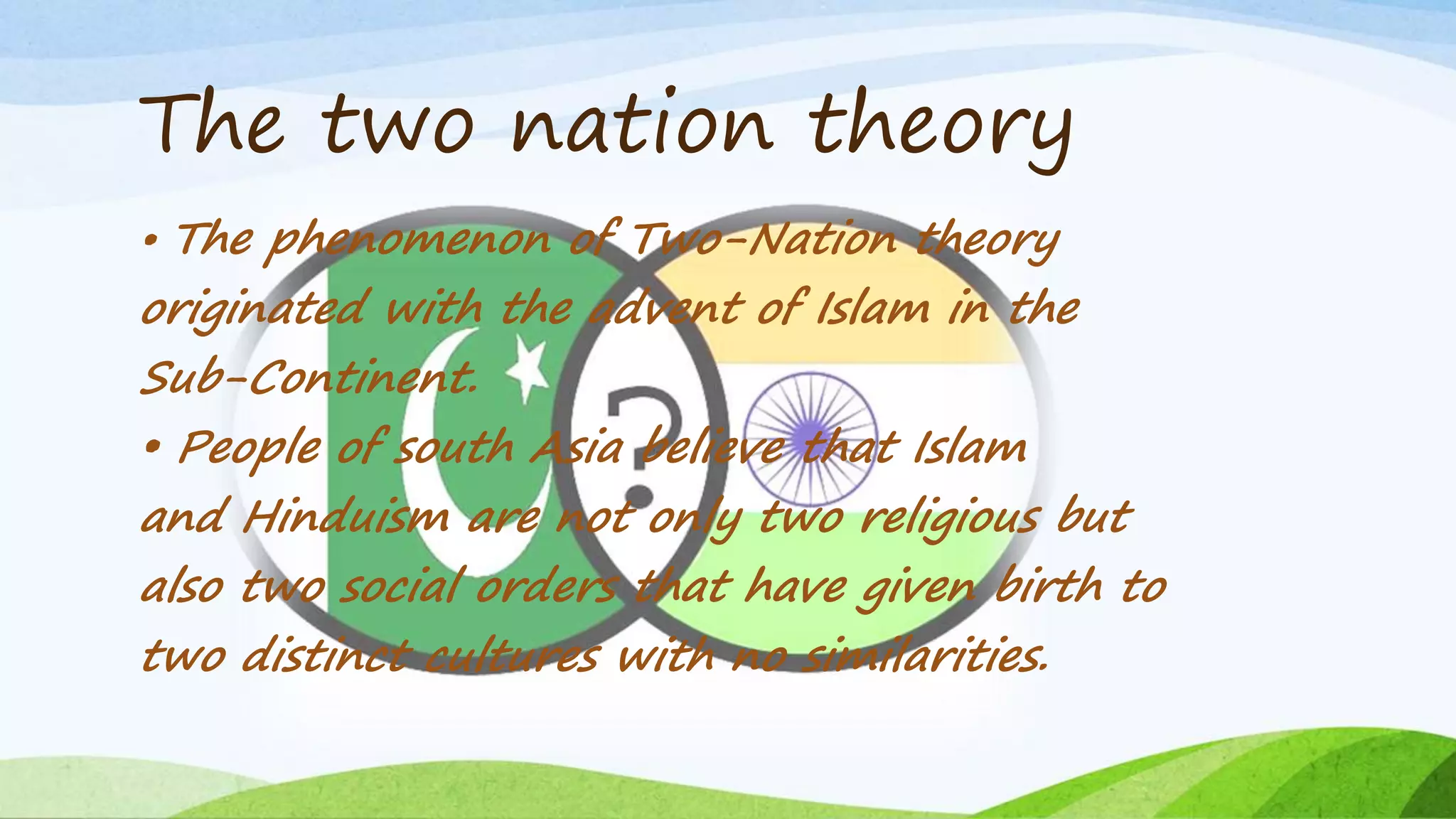 The Two Nation theory of Quaid e Azam & Allama Iqbal | PPTX