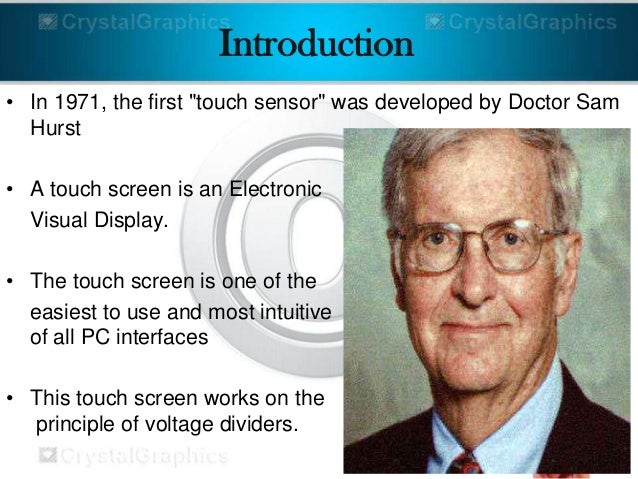Display devices and TOUCH SCREEN TECHNOLOGY
