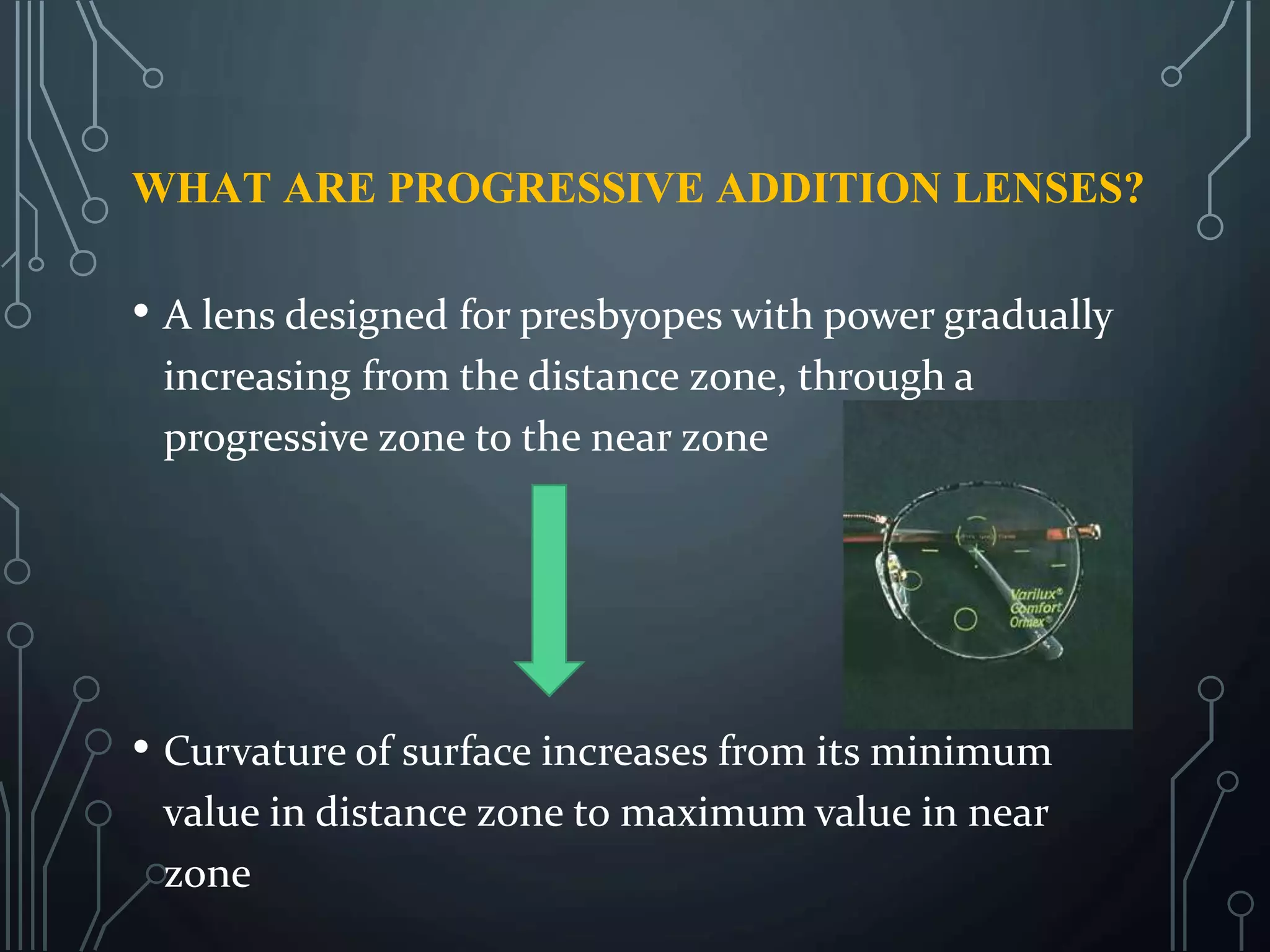 progressive addition lenses- optics, designs and performances | PPTX