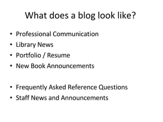 Blogs and RSS for Libraries | PPT