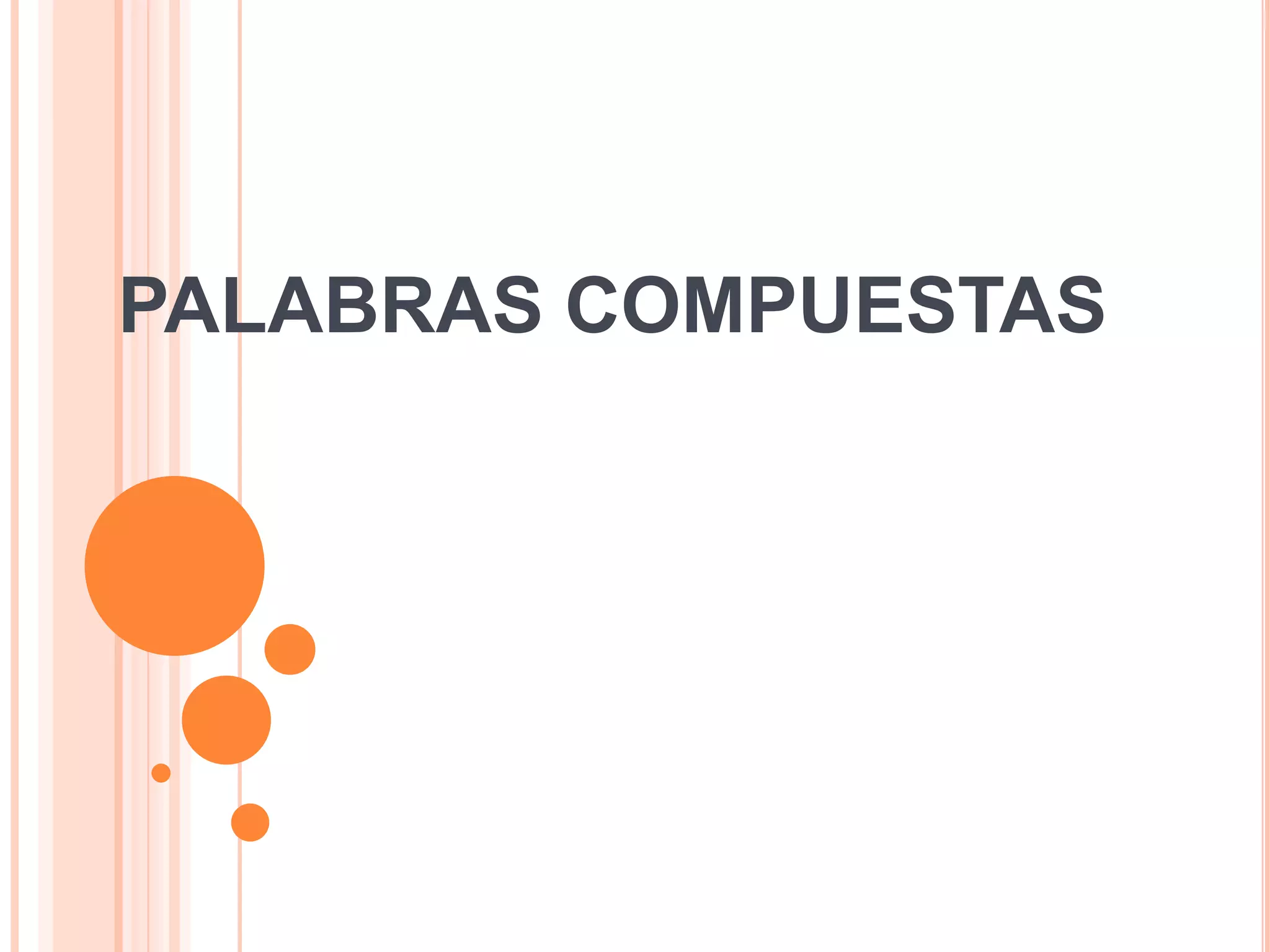 Palabras compuestas | PPTX | Home Appliances | Home & Garden