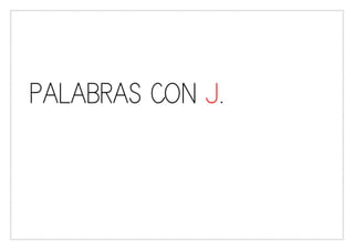 Palabras con ja | PDF