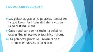 Palabras por el acento .pptx