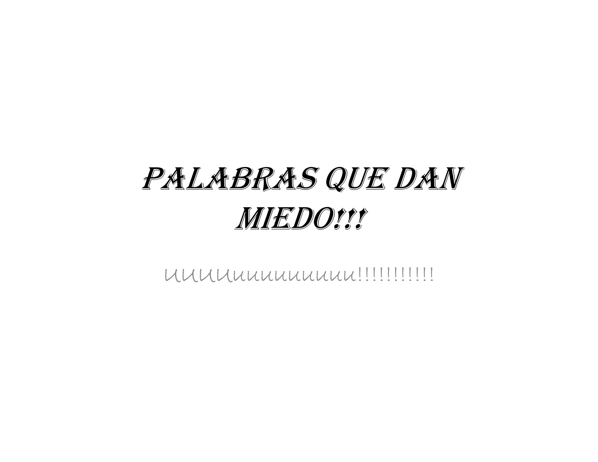 Palabras que dan miedo | PDF