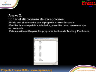 Palabras que hablan - Matrakes esspacial - Projecte Fressa | PPT