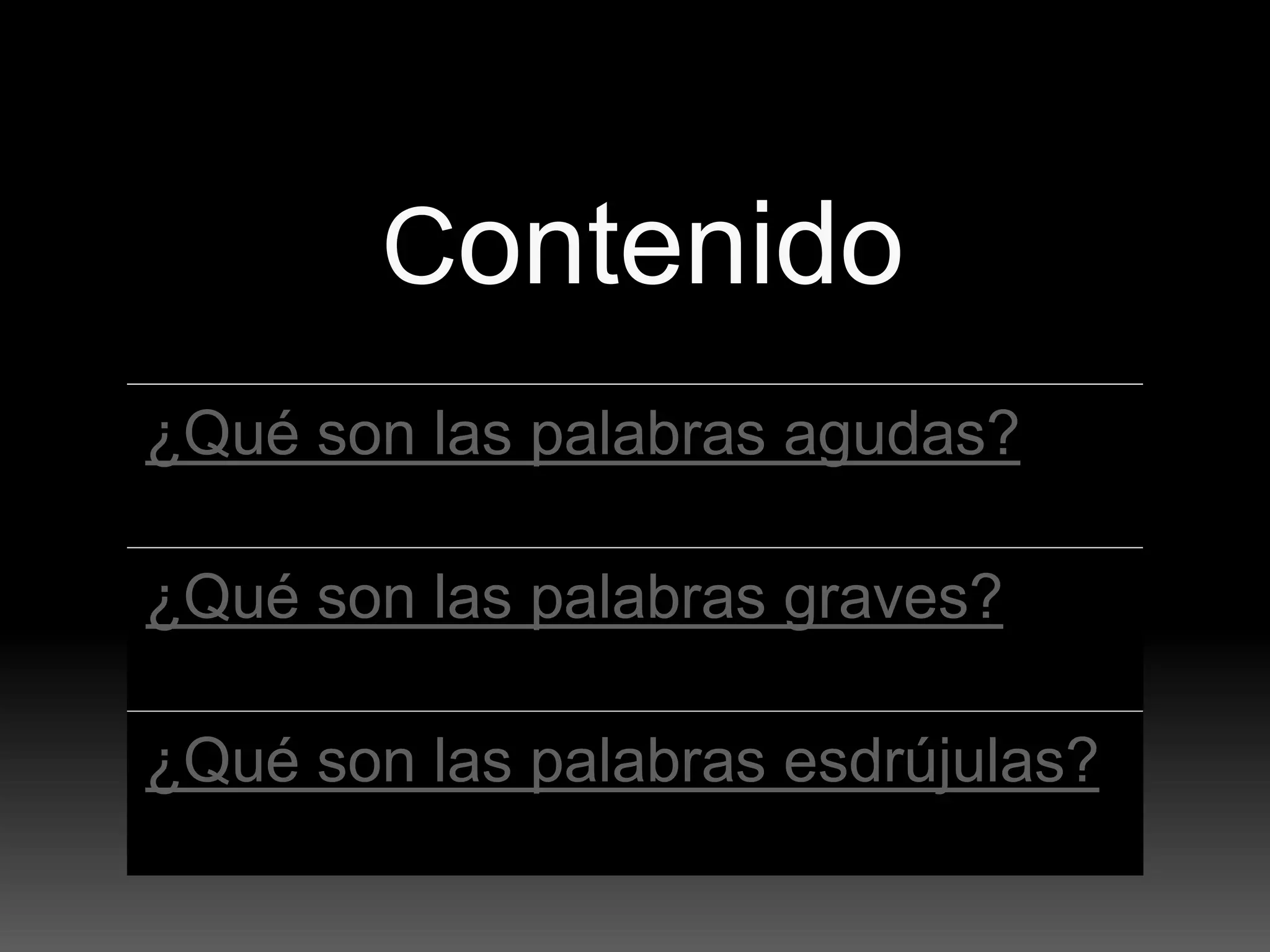 Palabras según su acentuación | PPTX | Books and Literature