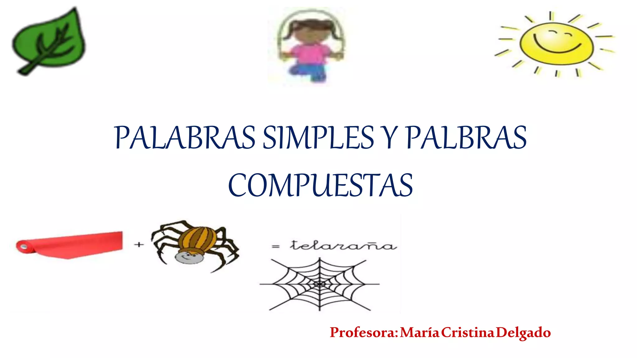 Palabras simples y compuestas | PPTX