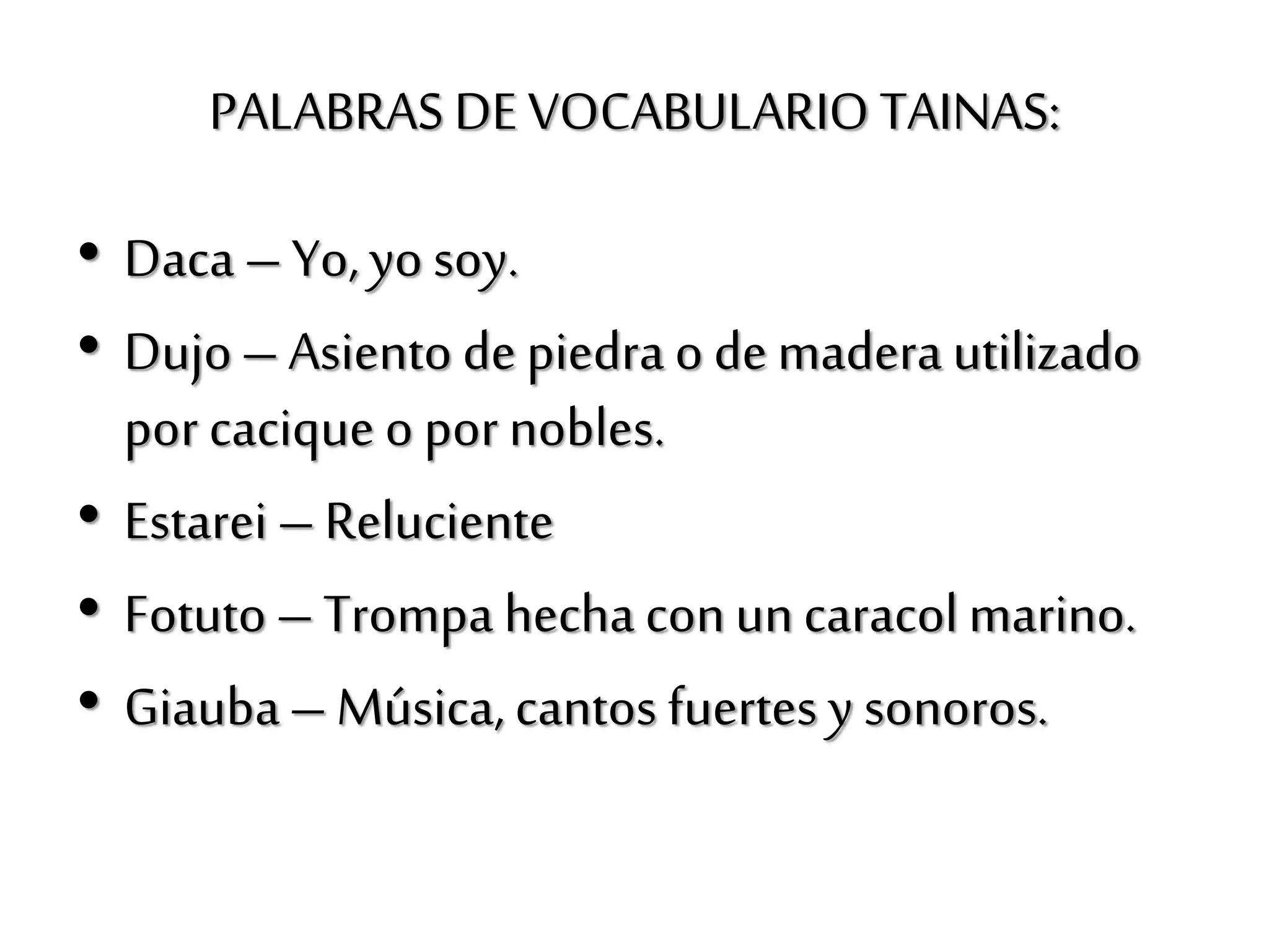 PALABRAS DE VOACBULARIO TAINAS | PPTX