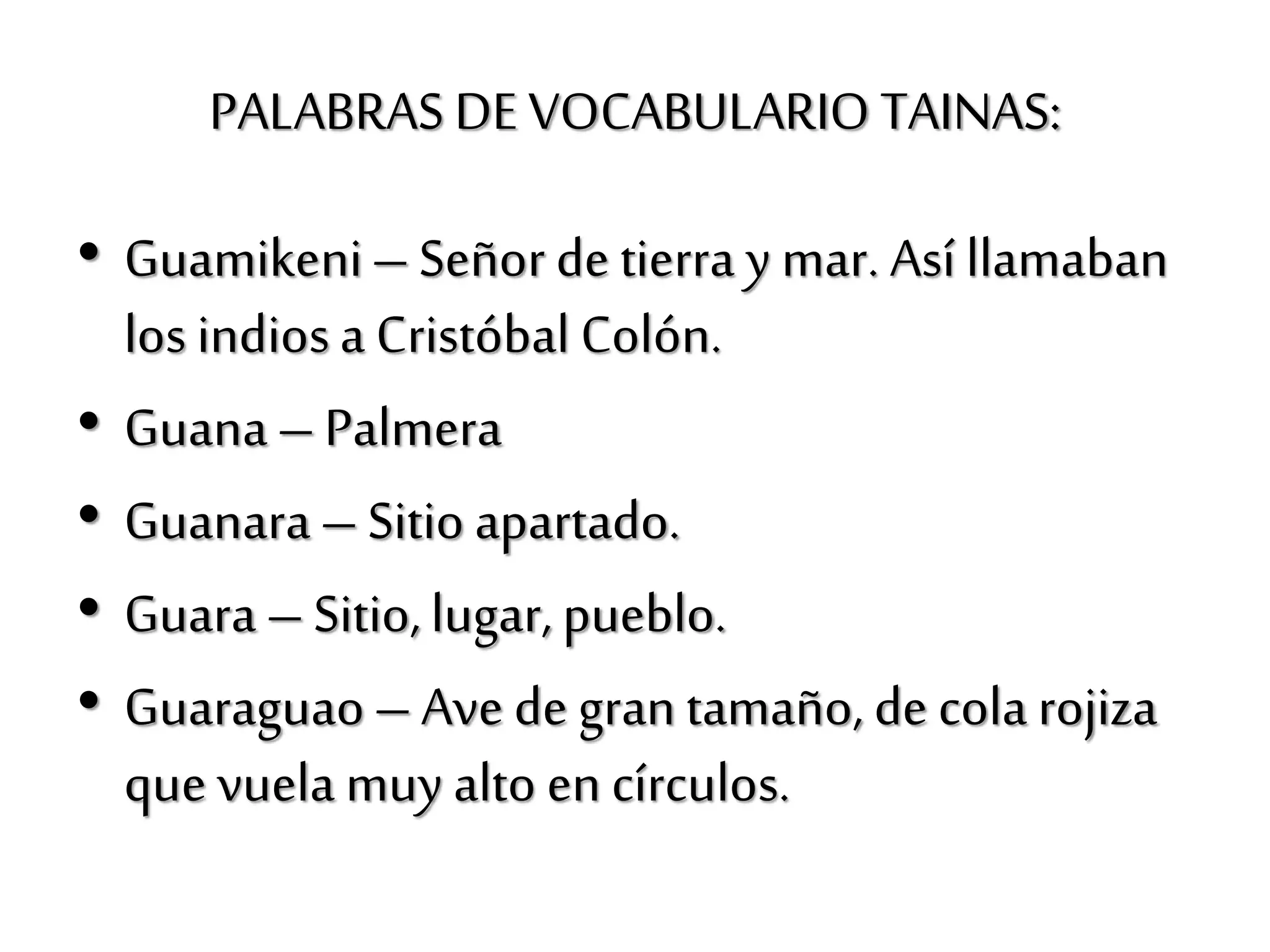 PALABRAS DE VOACBULARIO TAINAS | PPTX