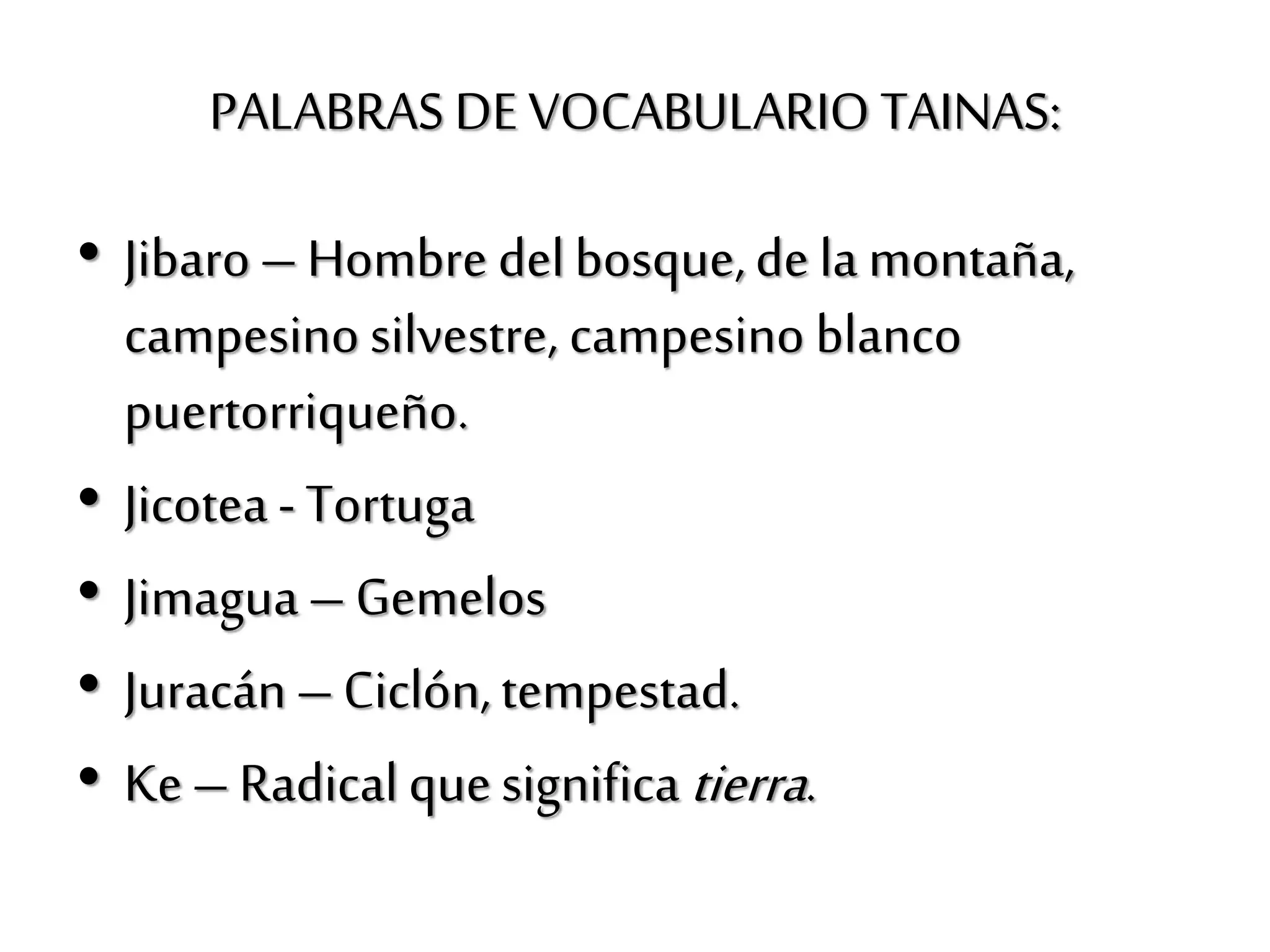 PALABRAS DE VOACBULARIO TAINAS | PPTX