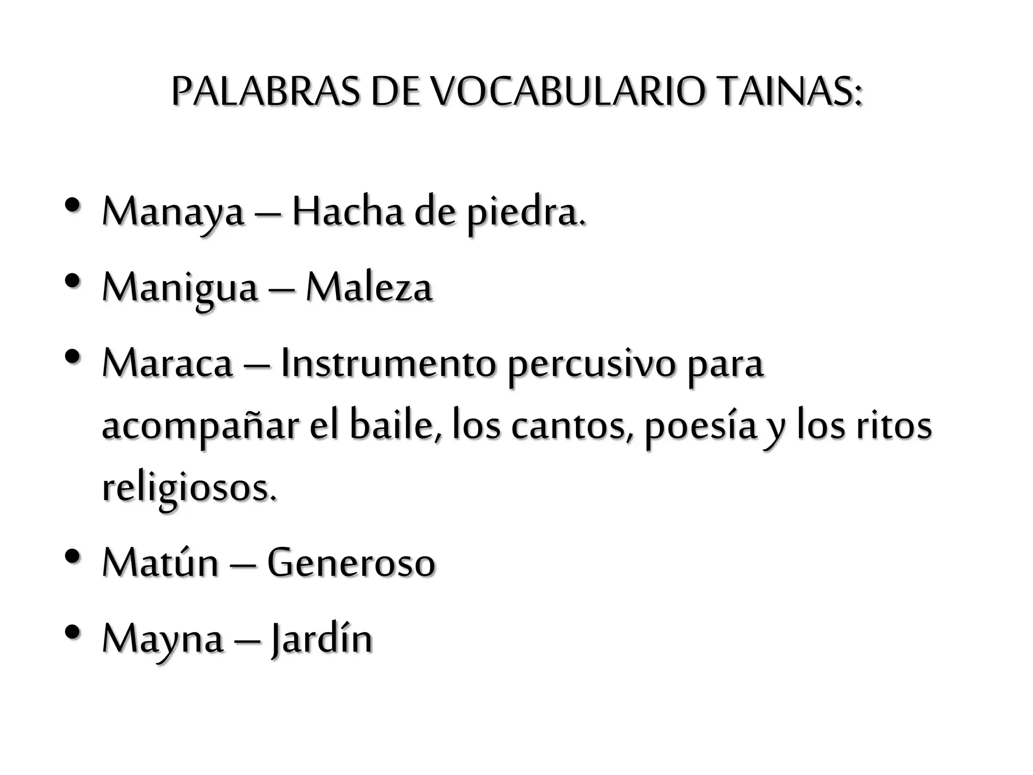 PALABRAS DE VOACBULARIO TAINAS | PPTX