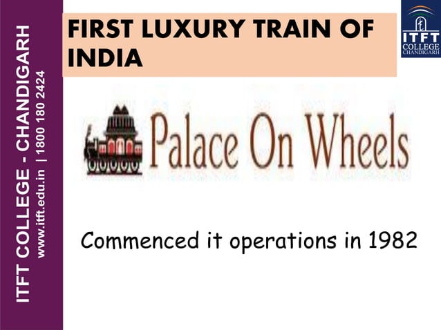 ITFT -Palace on wheels | PPT