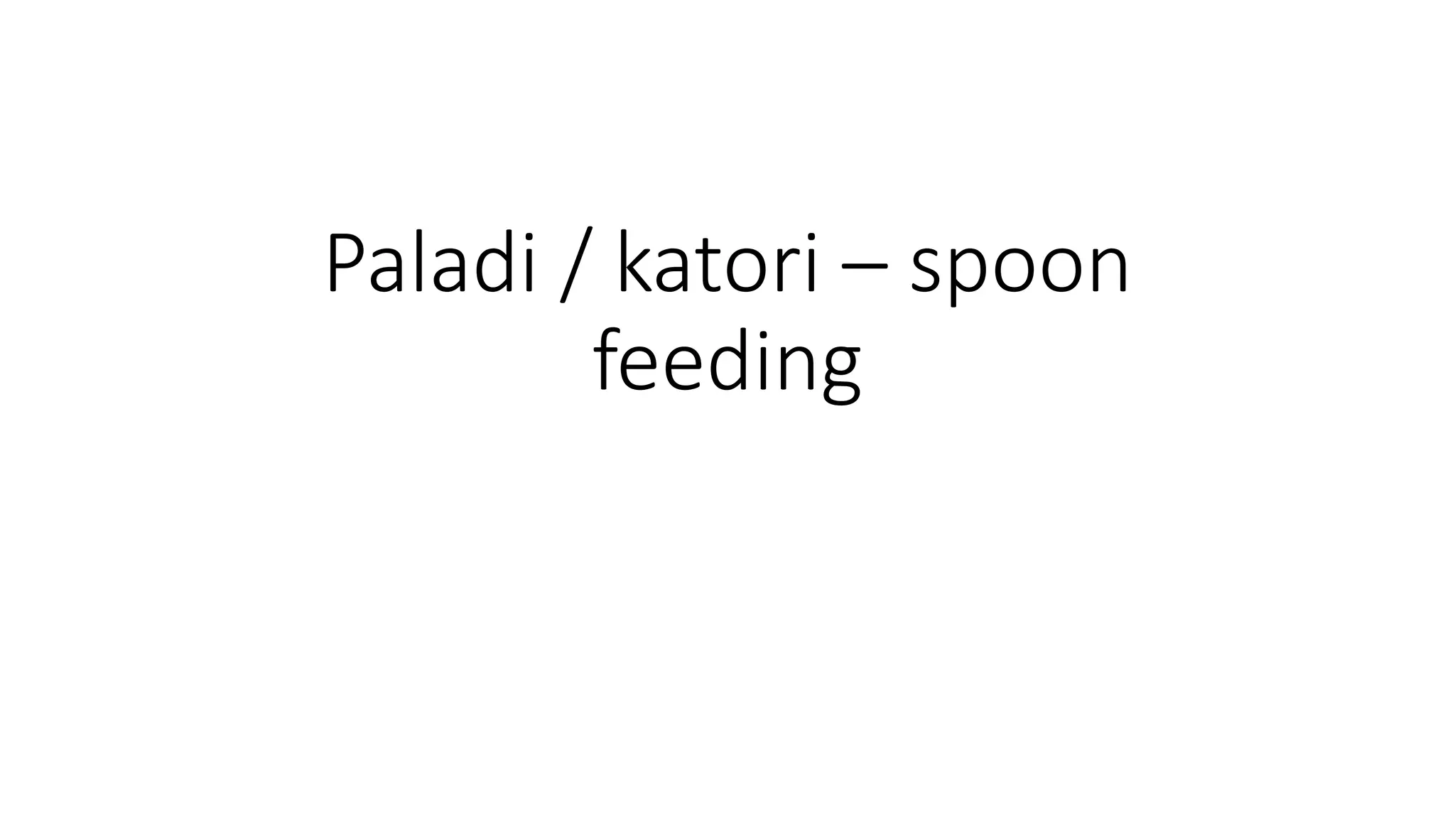 Paladi feeding.pptx
