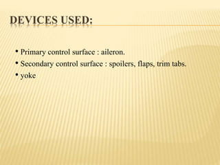 Hands on experience with aircraft roll control. | PPT