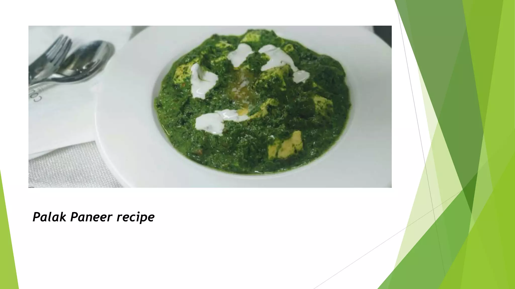 Palak paneer how to make palak paneer recipe | PPTX