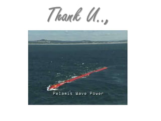 pelamis wave energy convertor ppt | PPTX