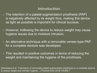 Removable Palatal Augmentation Prosthesis | PPTX