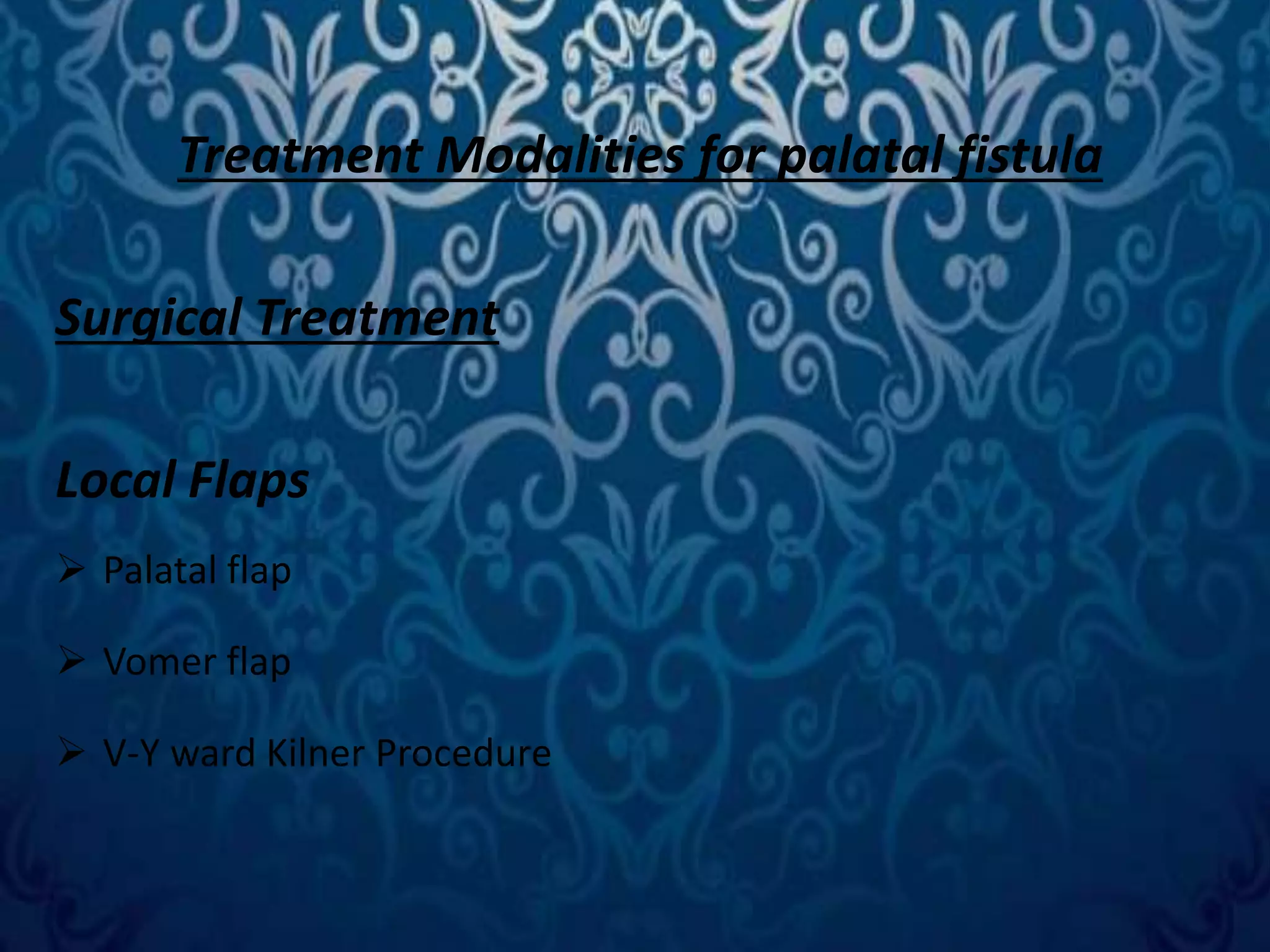 Palatal fistula and syndromes associated with clcp part ii by Dr. Amit ...