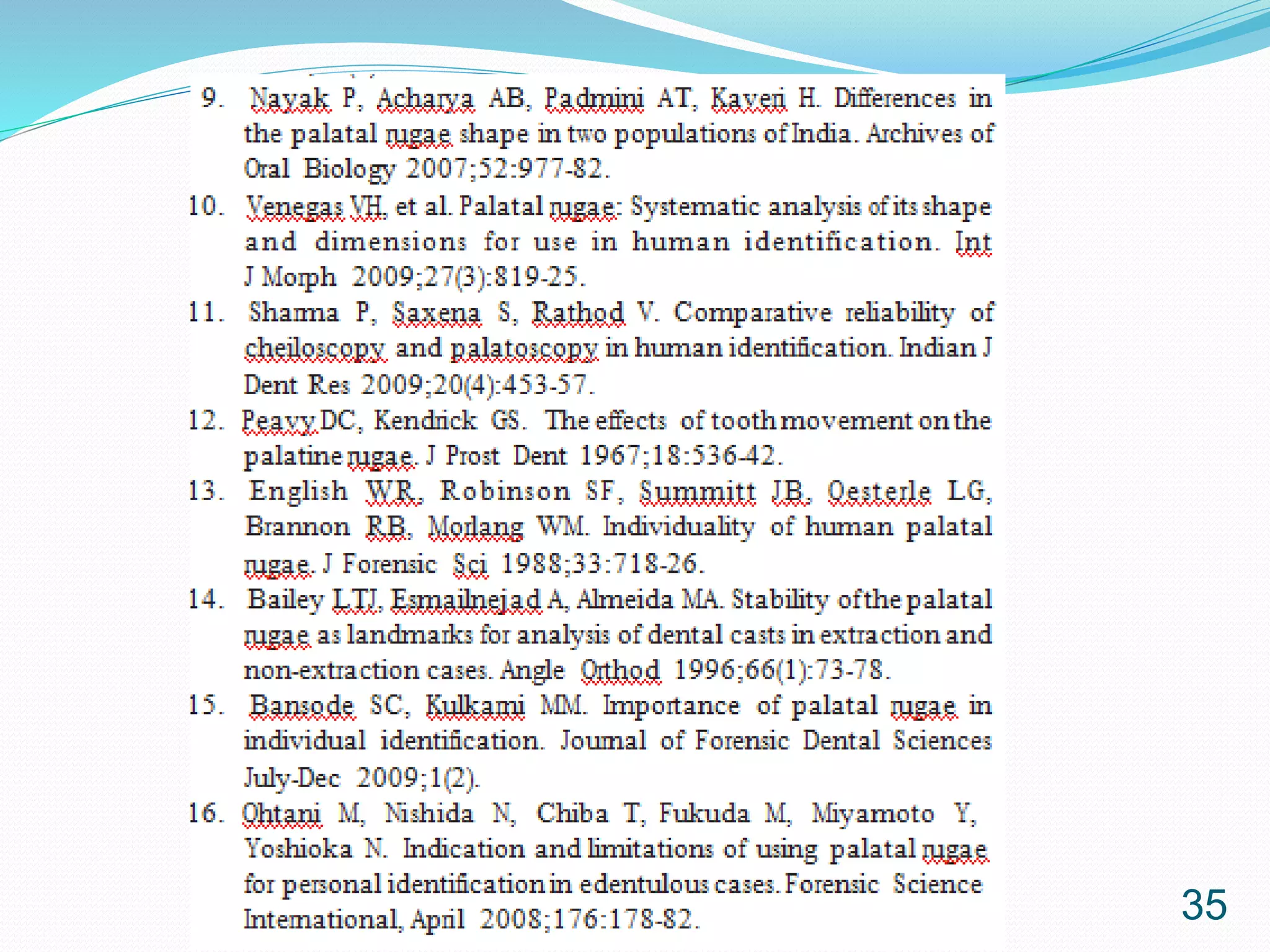 Palatal rugae as an aid for personnel identification | PPTX