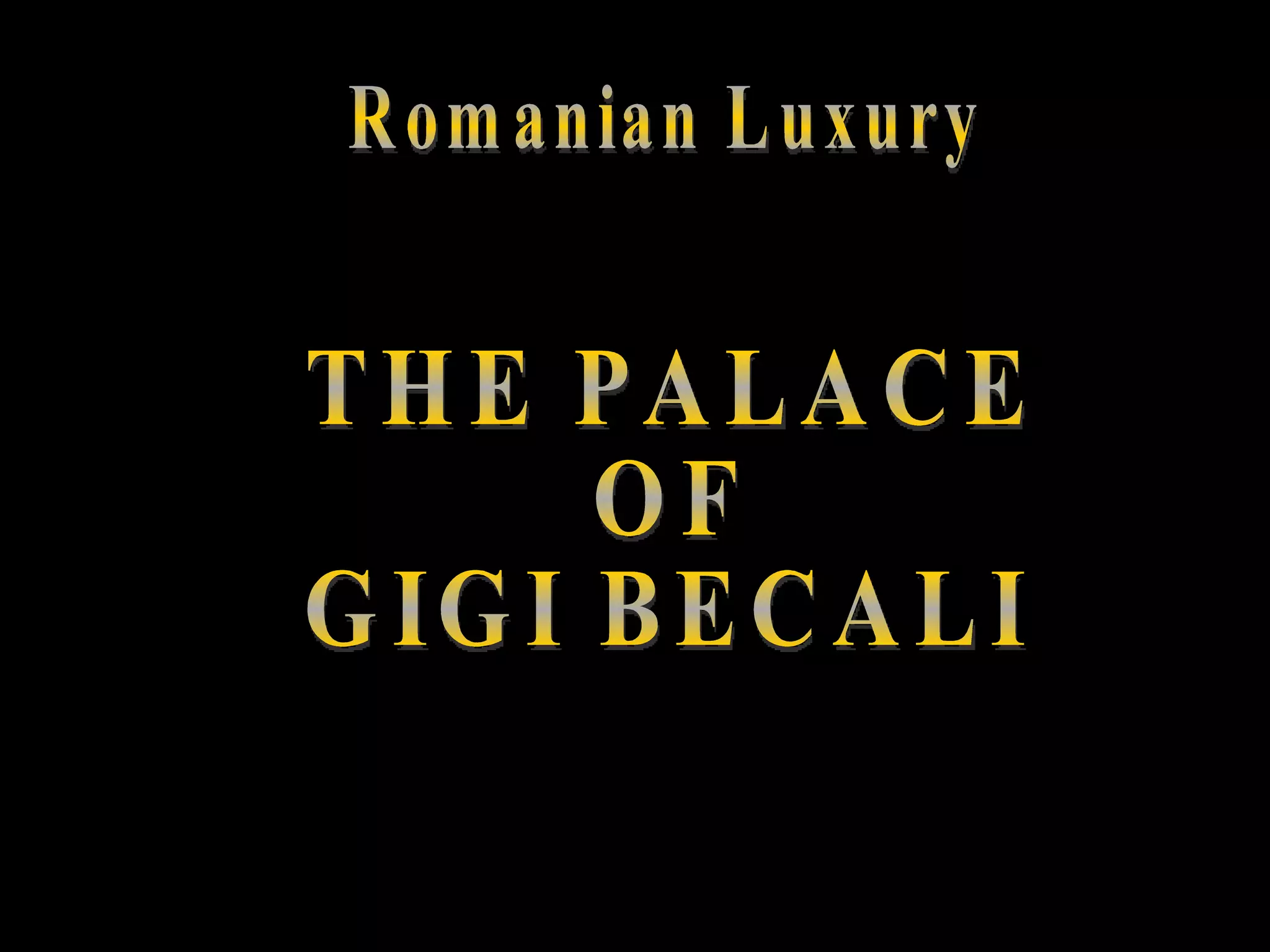 Palatul Lui Becali | PPT