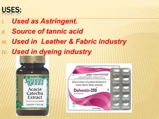 Pale catechu.. | PPTX