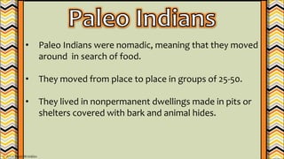 Paleo and Archaic Cultures | PPT