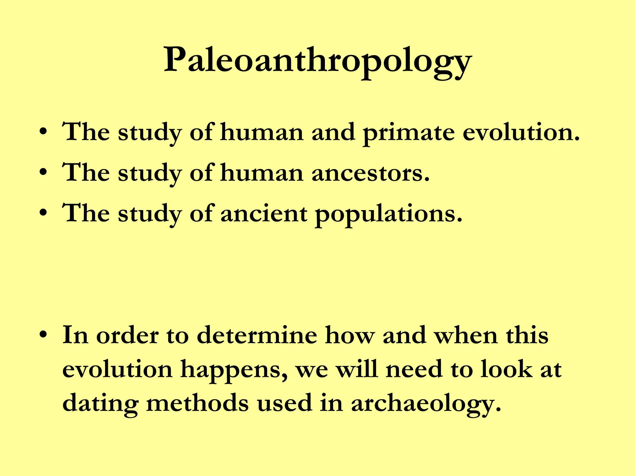 Paleoanthropology and Dating methods in Geology | PPT