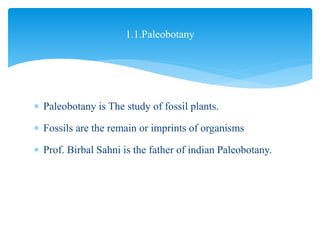Paleobotany for B.Sc III(Botany-Semester III) As per the syllabus of S ...