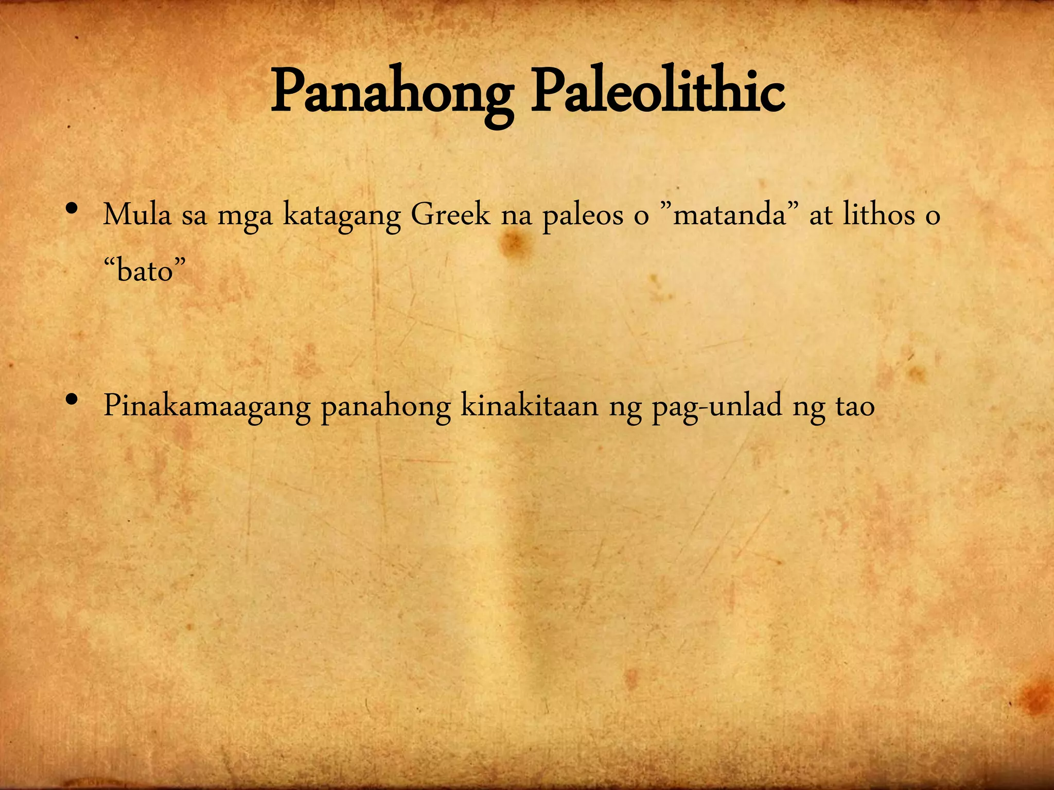Paleolithic Age | PPTX