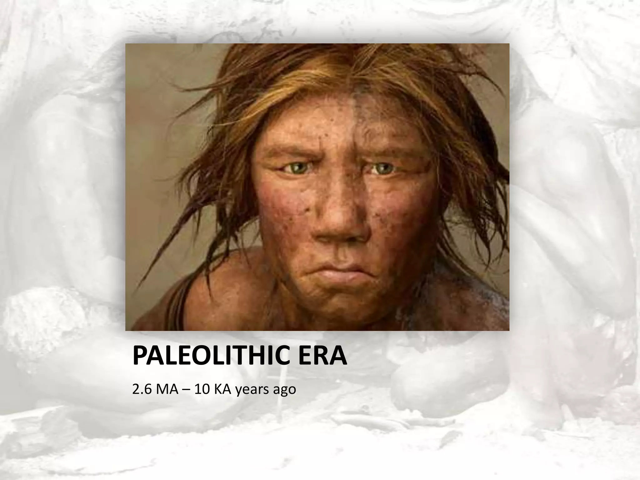 Paleolithic age | PPTX