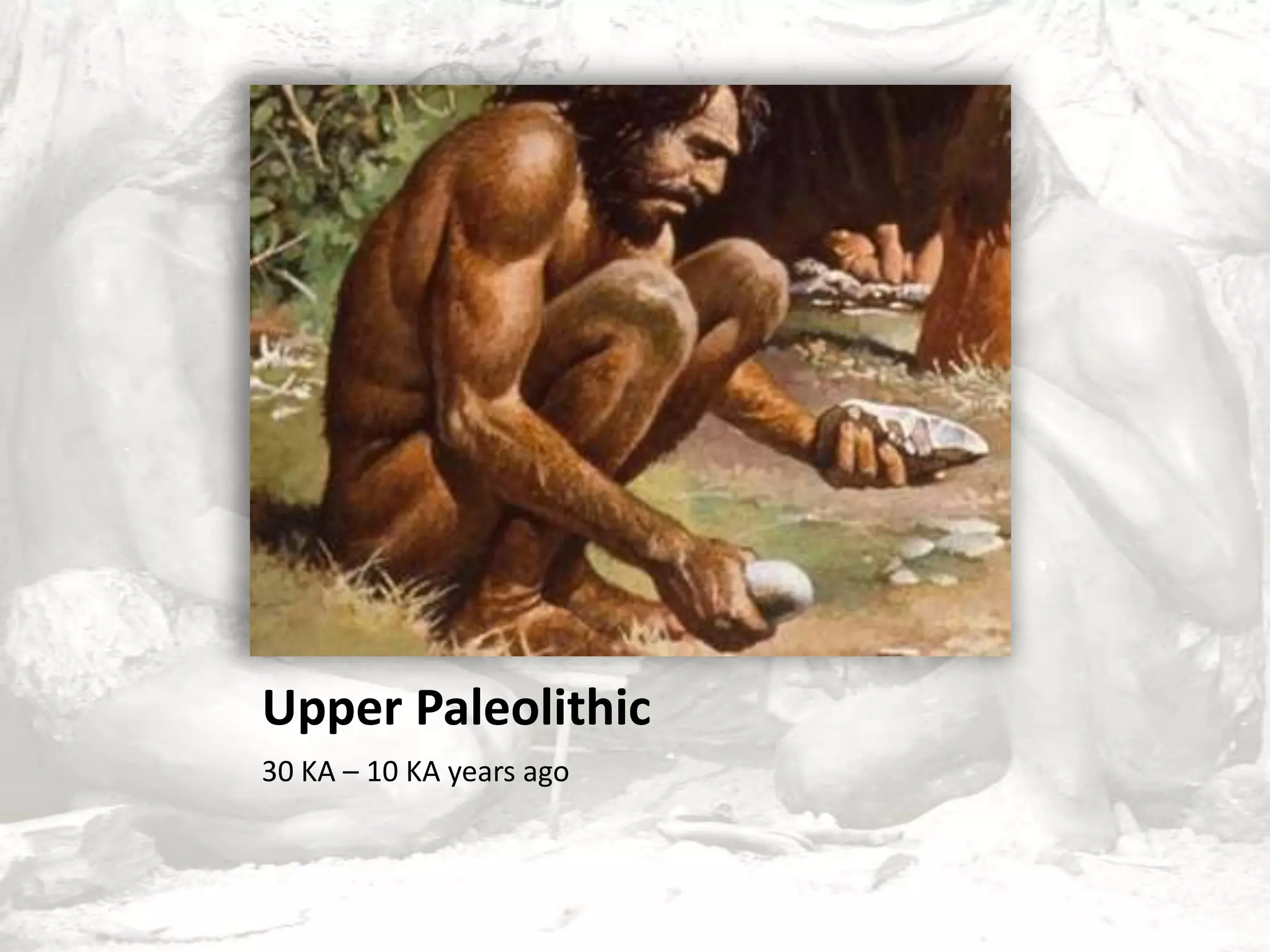 Paleolithic age | PPTX