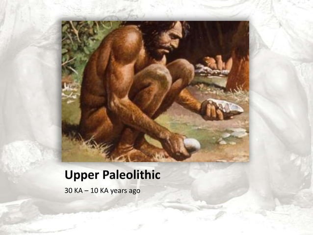 Paleolithic age | PPTX | Geology | Science