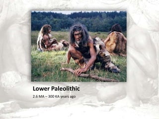 Paleolithic Era