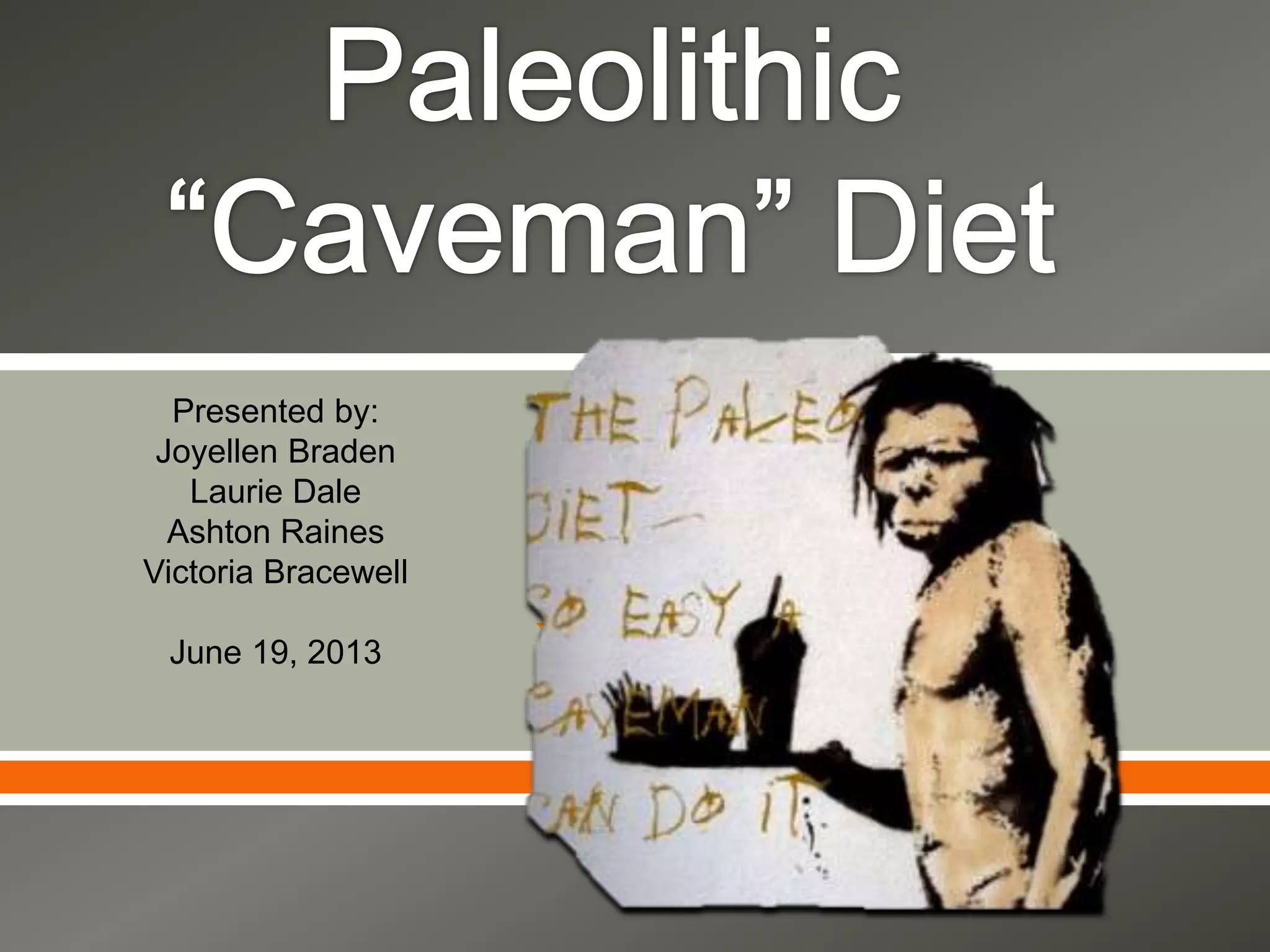 Paleolithic caveman diet | PPTX