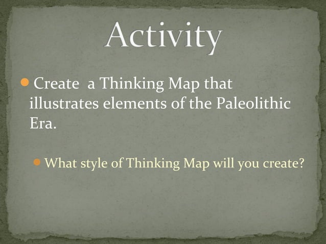 Paleolithic Era vs Neolithic Revolution | PPT