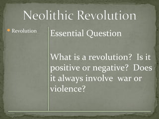 Paleolithic Era vs Neolithic Revolution | PPT