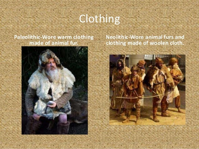 Paleolithic & neolithic