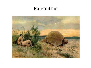 Paleolithic neolithic | PPTX