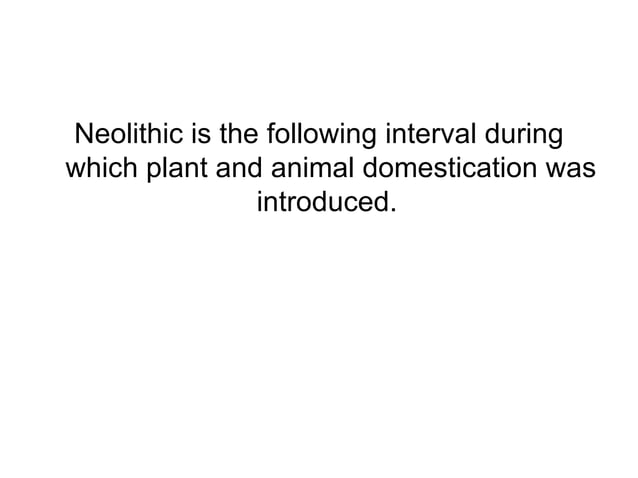 Paleolithic & Neolithic Era | PPT | Geology | Science