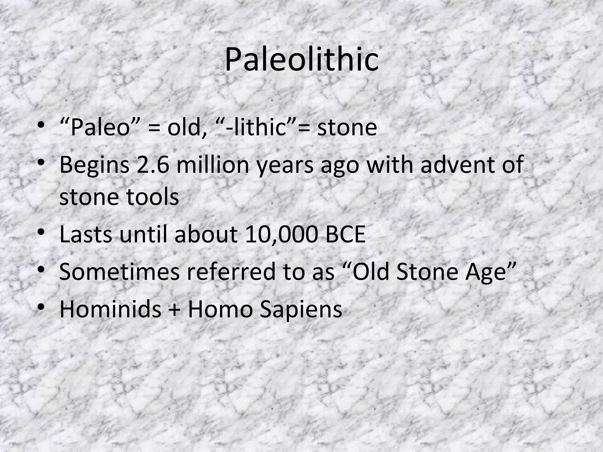 Paleolithic vs neolithic age | ODP