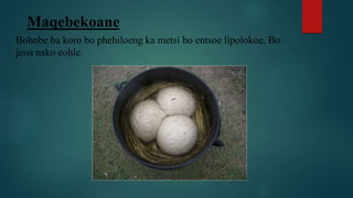 Mefuta ea lijo tsa Basotho | PPTX